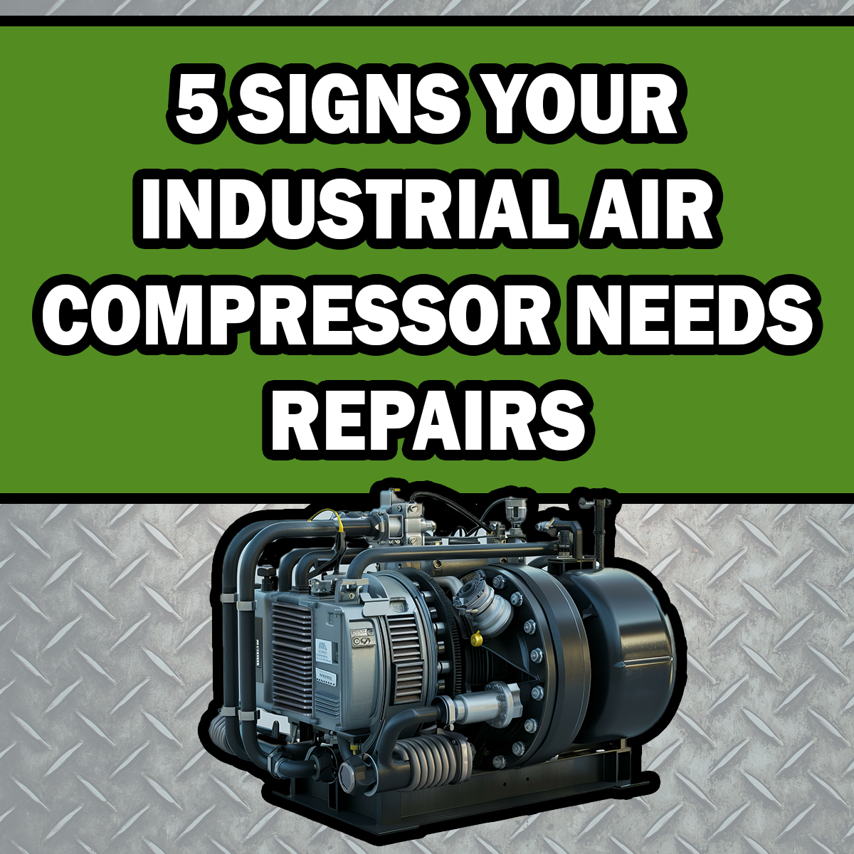 5 Signs Your Industrial Air Compressor Needs Repairs – Iron Wing Parts