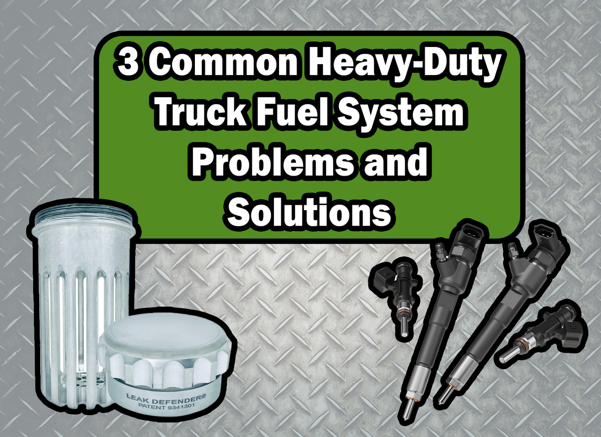 3 Common Heavy-Duty Truck Fuel System Problems and Solutions – Iron ...