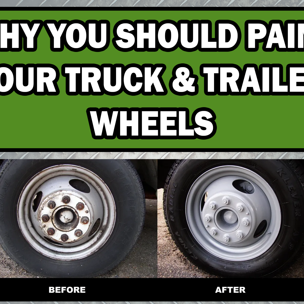 Why You Should Paint Your Truck & Trailer Wheels – Iron Wing Parts
